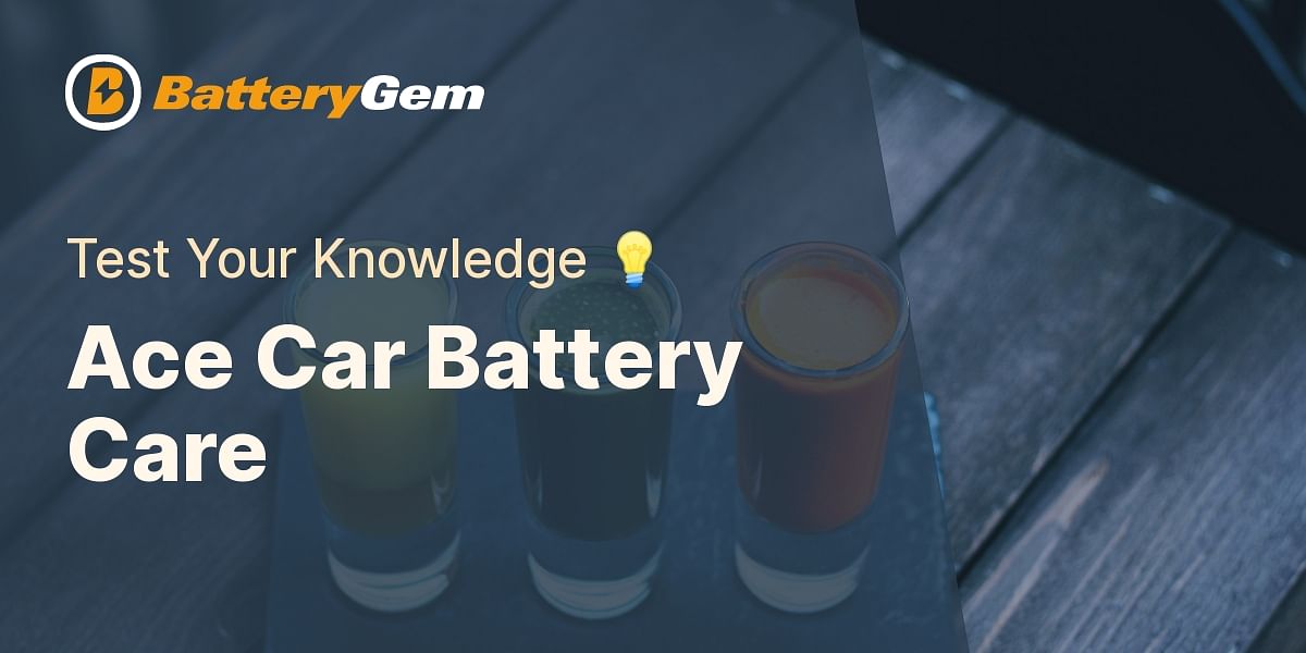 Mastering Car Battery Maintenance Quiz - Test Your Knowledge | Battery Gem Mastering Car Battery Maintenance Quiz - Test Your Knowledge | Battery Gem